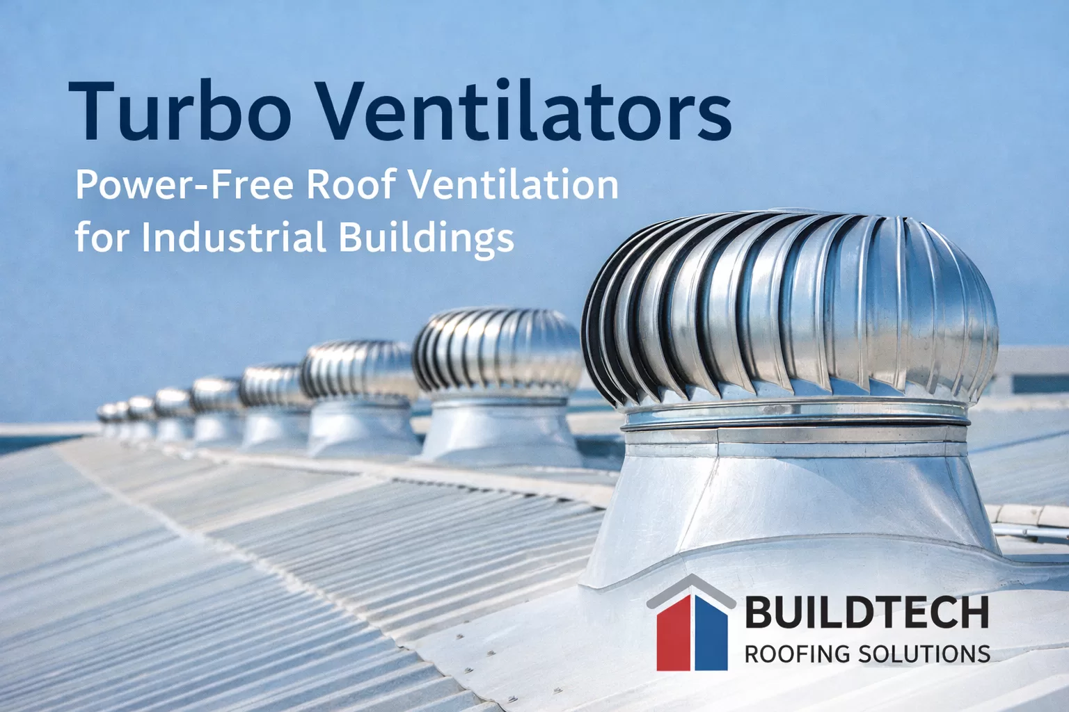 Turbo Ventilators for Industrial Buildings | Complete Buyer Guide ...